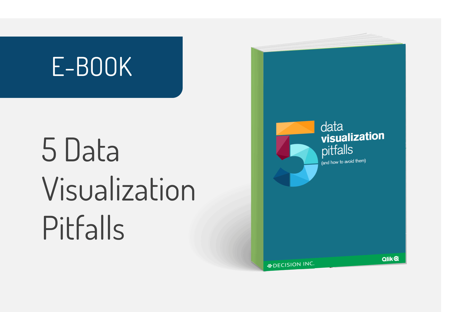 5 Data Visualisation Pitfalls | E-book | Decision Inc.