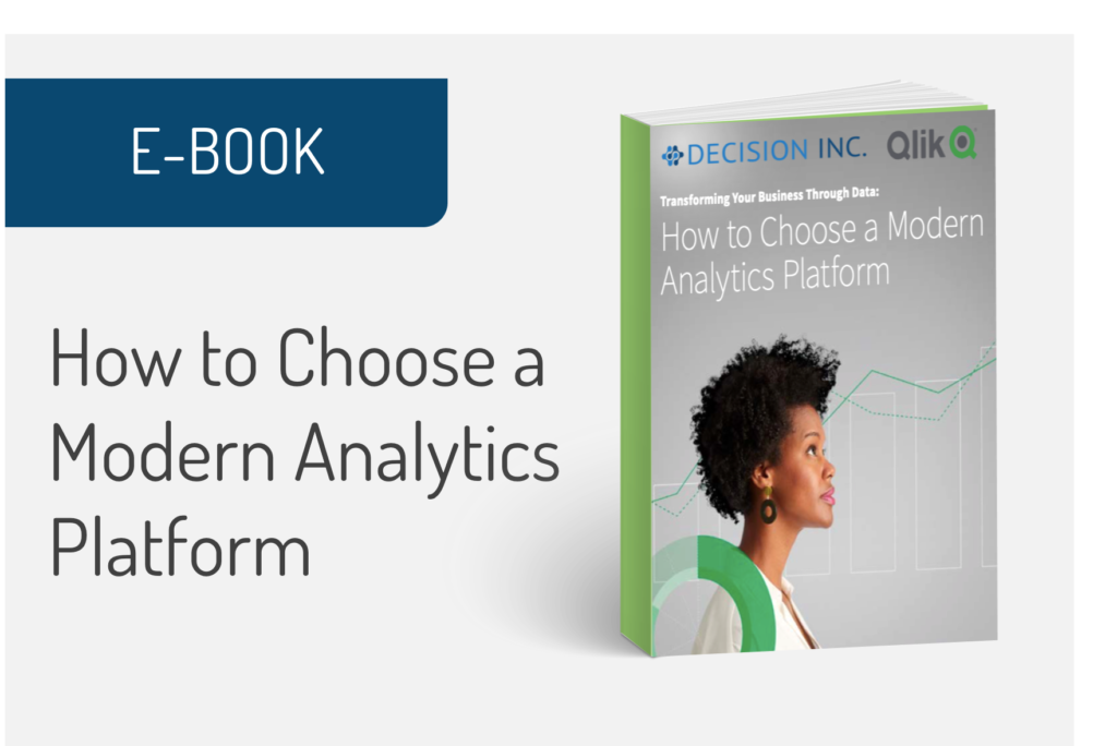 How to Choose a Modern Analytics Platform | E-book | Decision Inc.