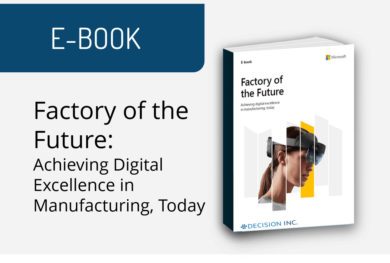 Achieving Digital Excellence in Manufacturing | E-book | Decision Inc.
