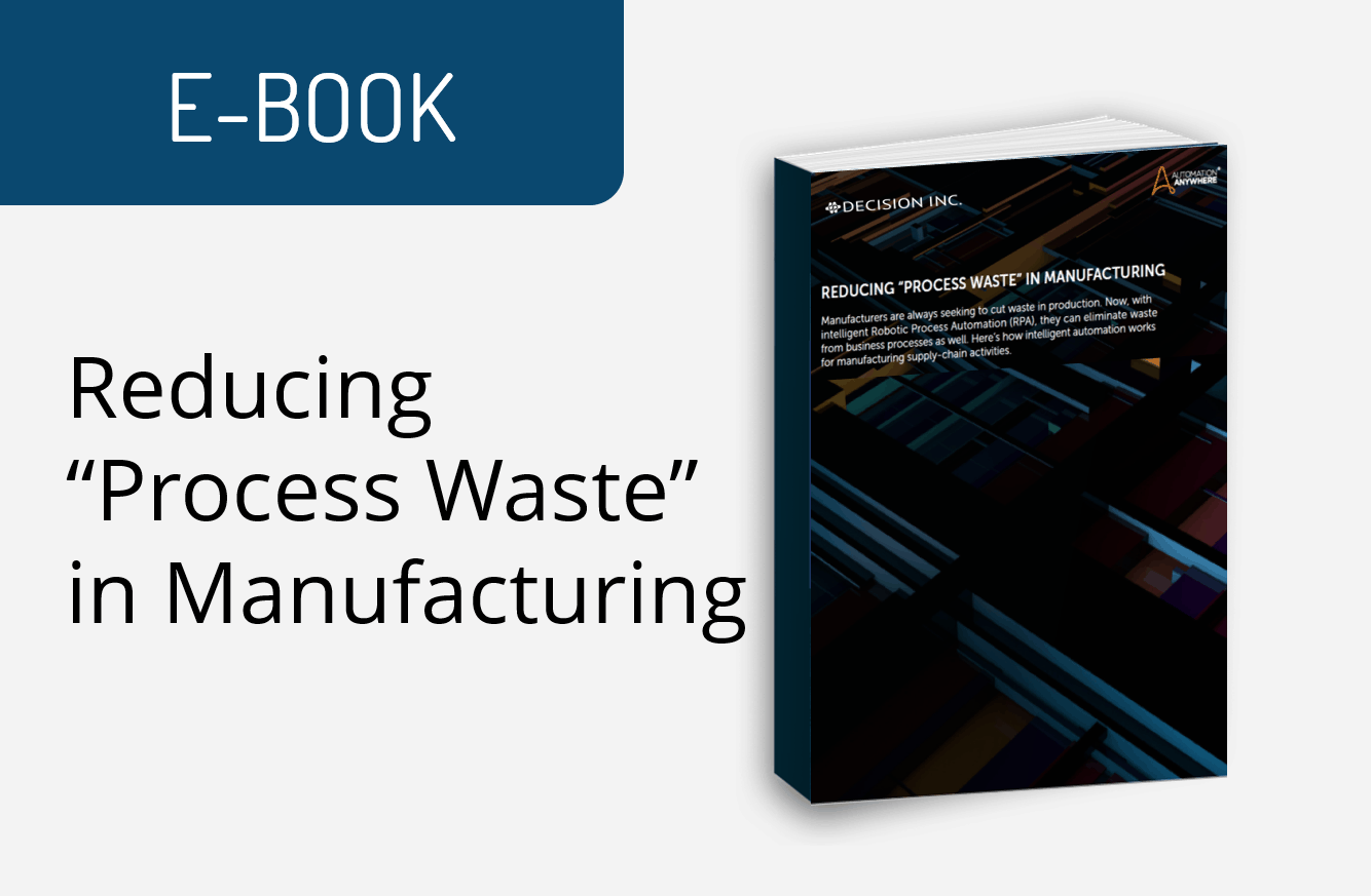 Reducing “Process Waste” in Manufacturing | E-book | Decision Inc.