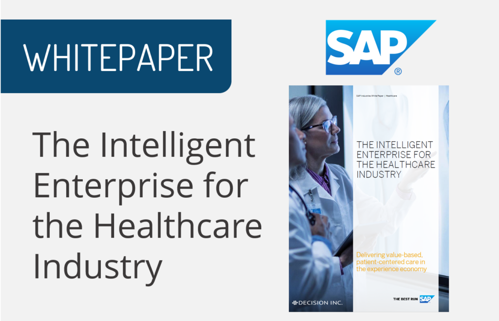 Intelligent Enterprise for the Healthcare Industry | Decision Inc.