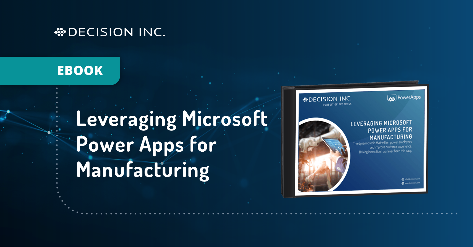 Leveraging Microsoft Power Apps for Manufacturing | Ebook | Decision Inc.