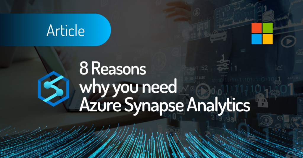 Article | Azure Synapse Analytics is a limitless analytics service