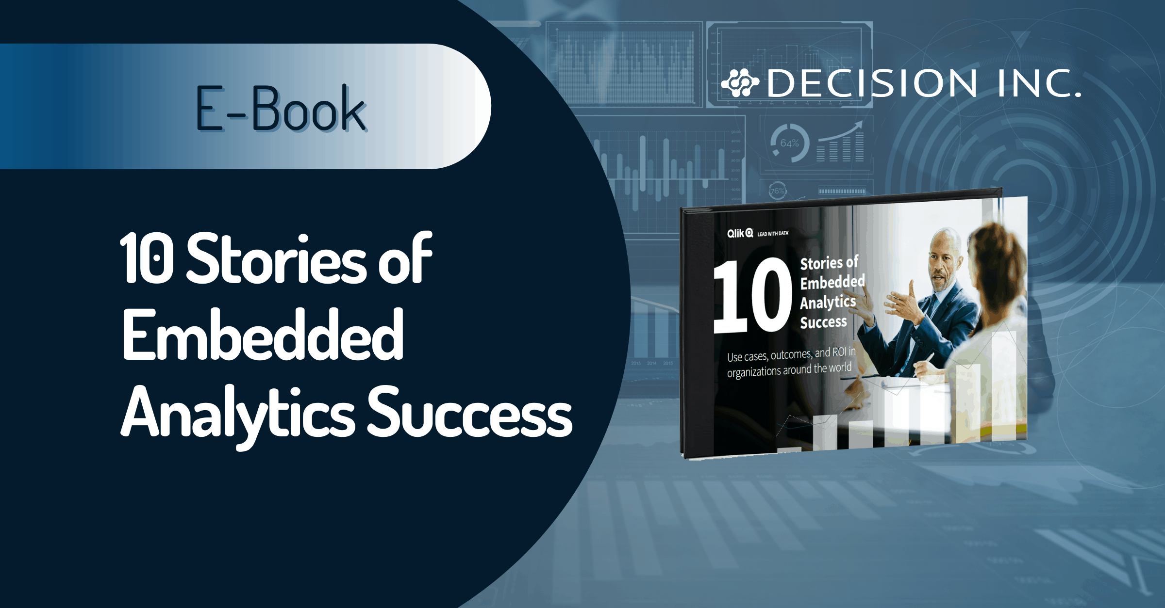 10 Stories of Analytics Without Limits | Decision Inc.