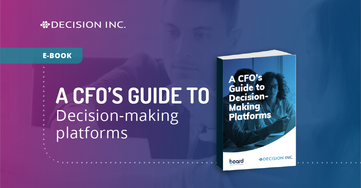 A CFO's Guide to Decision-Making Platforms | Decision Inc.