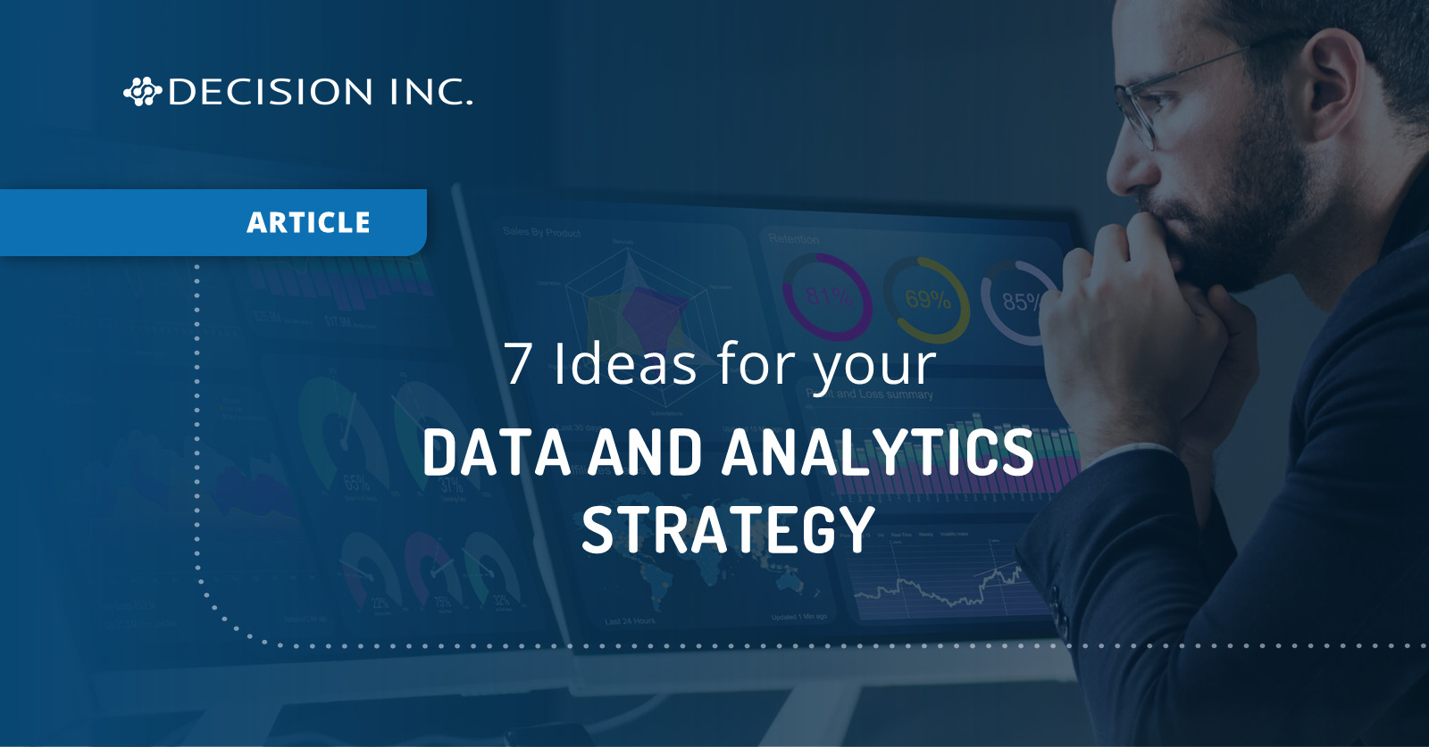 Data & Analytics | 7 Ideas for your Strategy | Decision Inc.
