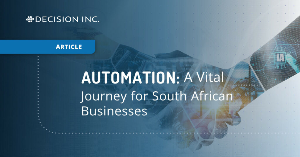 Automation: A vital journey for South African businesses | Decision Inc.