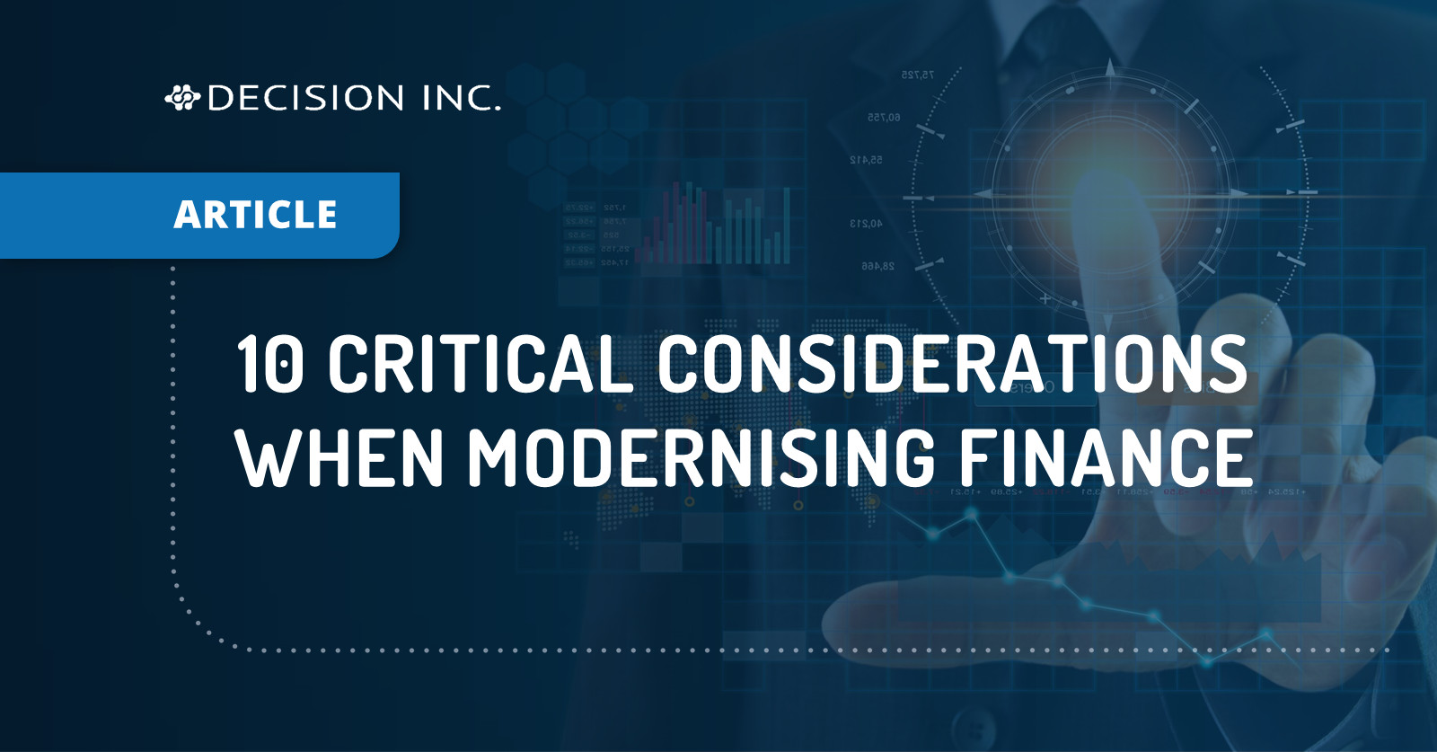 10 Critical Considerations when Modernising Finance | Decision Inc.