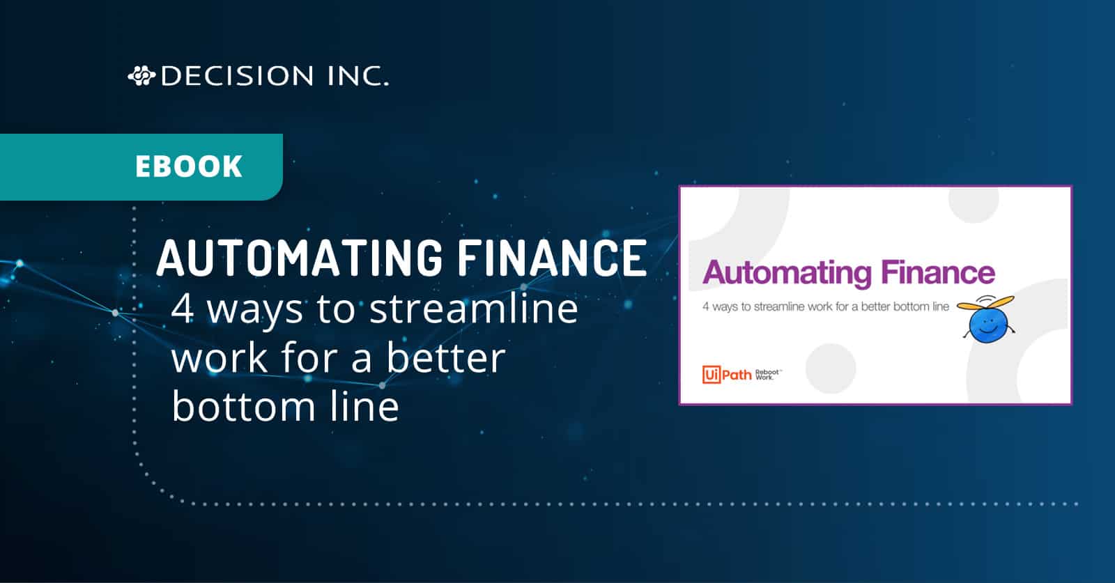 Automating Finance: 4 ways to streamline your work | Decision Inc.