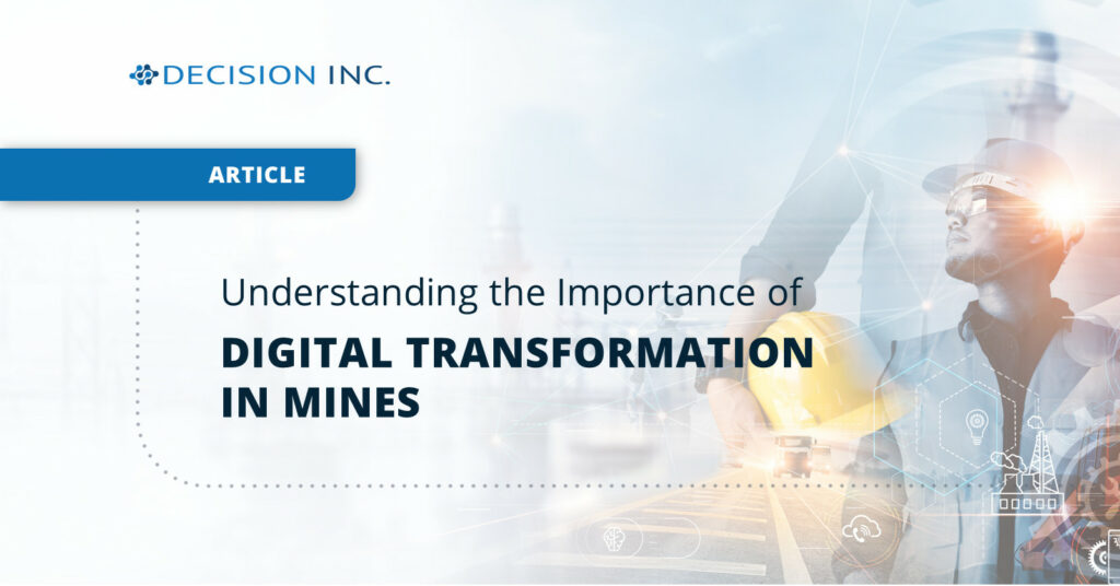 Mining Digital Transformation: Understand the importance | Decision Inc.