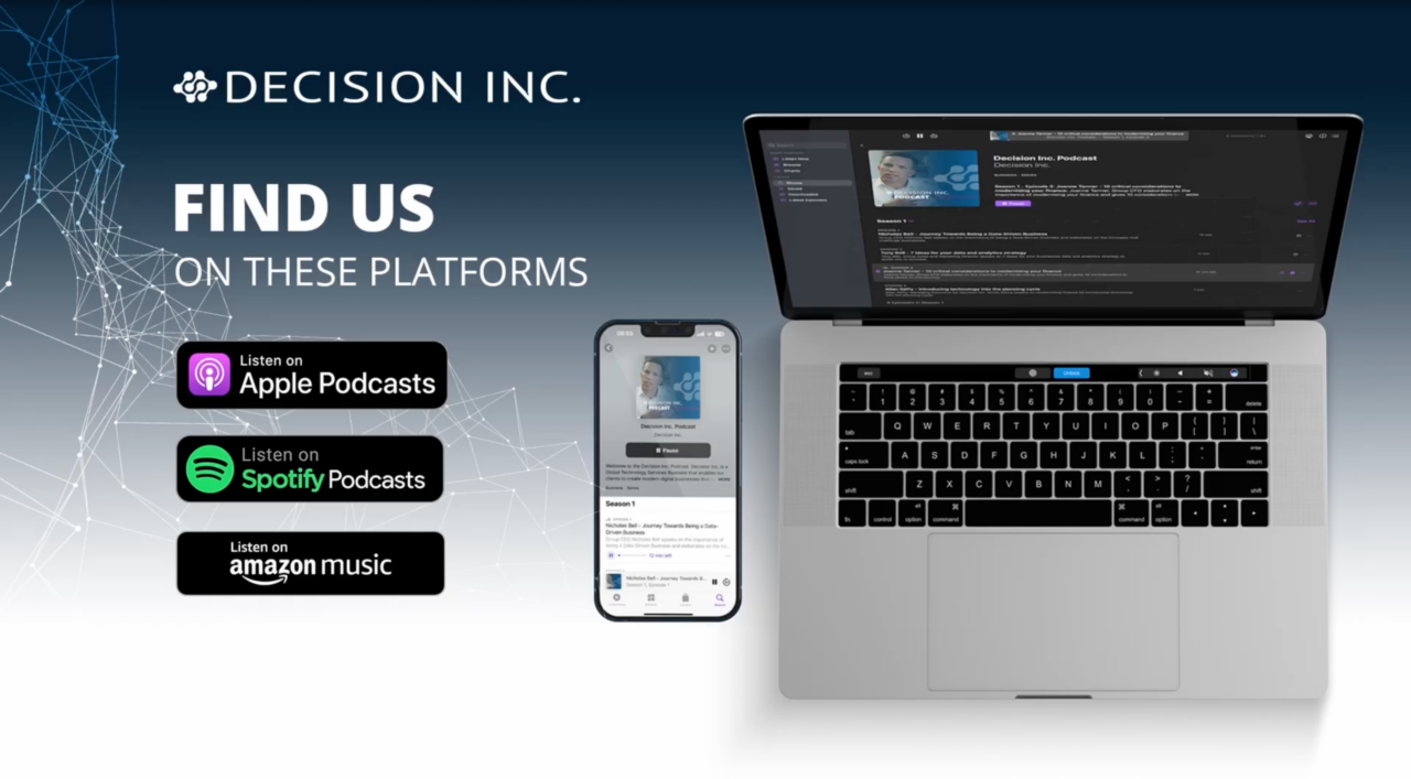 Building Data Driven Businesses with Technology | Decision Inc.