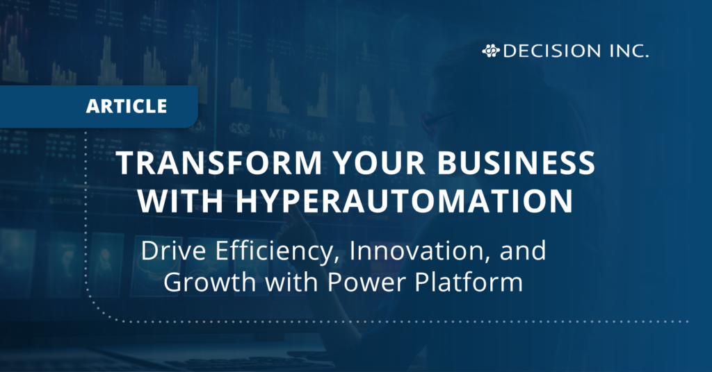 Enhance Productivity and Drive Revenue with Hyper-Automation | Decision ...
